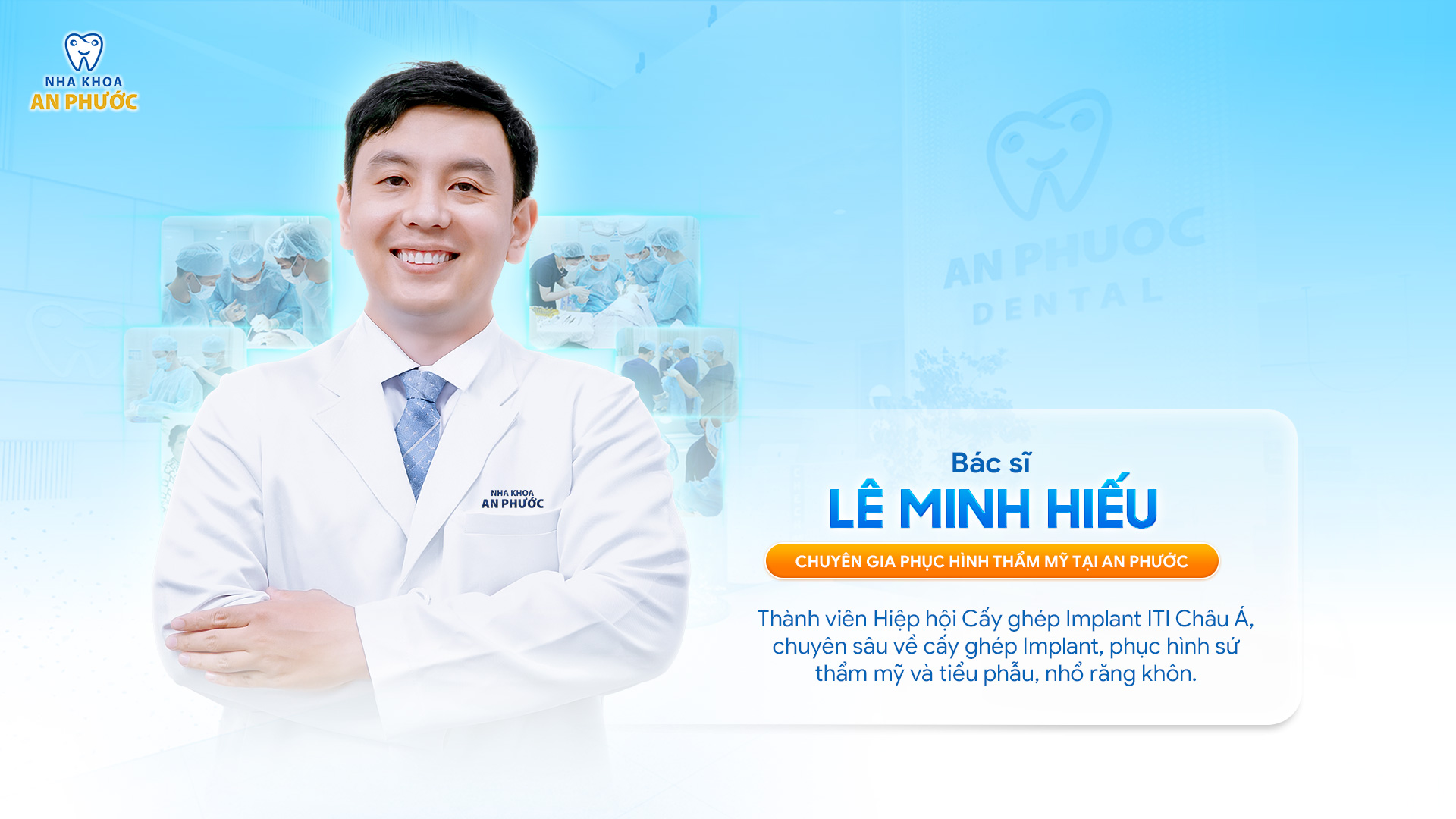 Bác sĩ Lê Minh Hiếu - Nha khoa An Phước